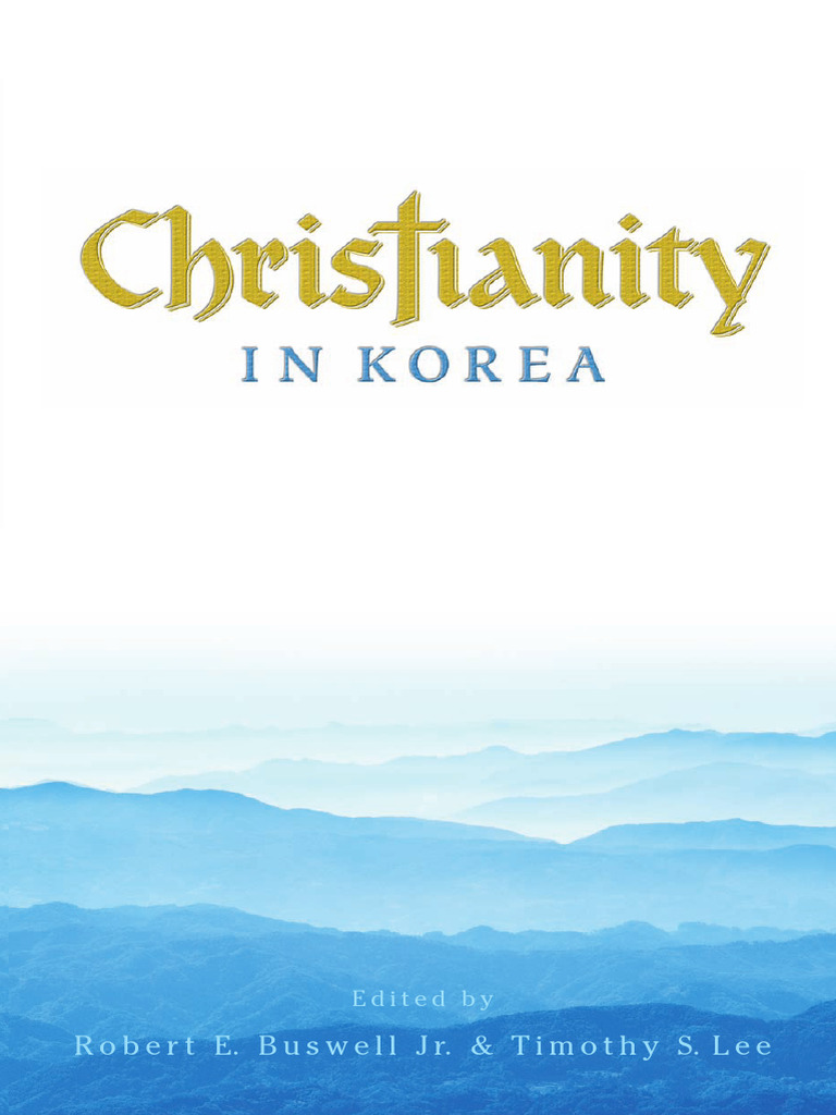 Robert E. Buswell JR., Timothy S. Lee - Christianity in Korea (2005 ...