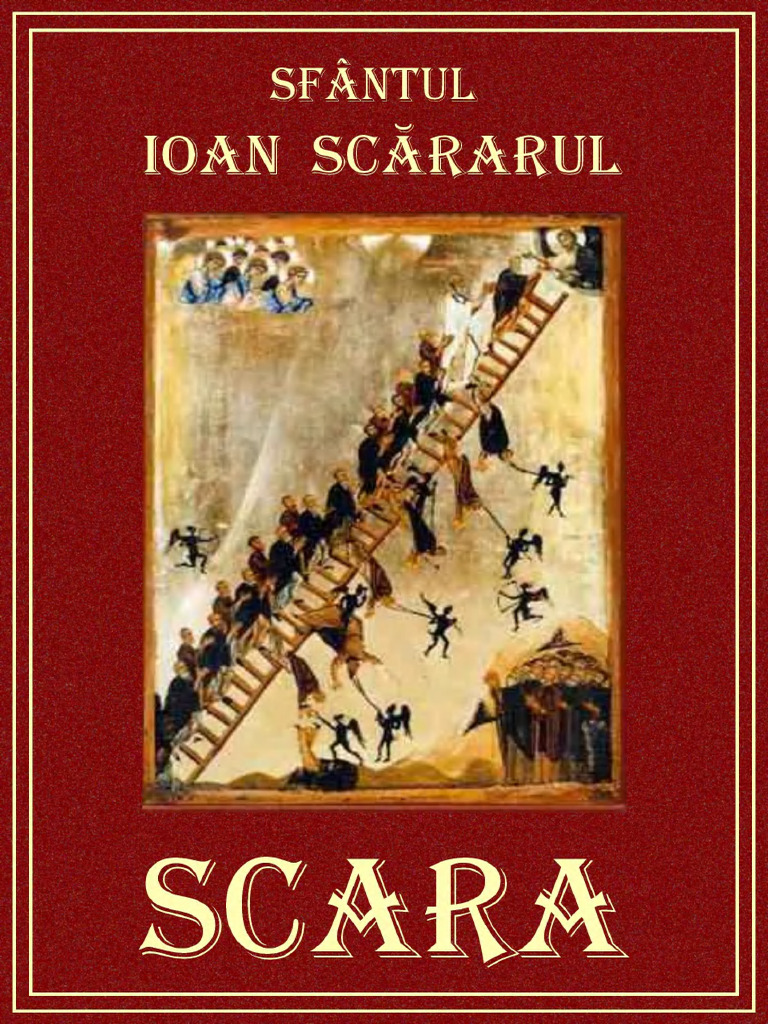 Ioan Scararul SF Scara Extras Din Filocalia Vol 9 PDF | PDF