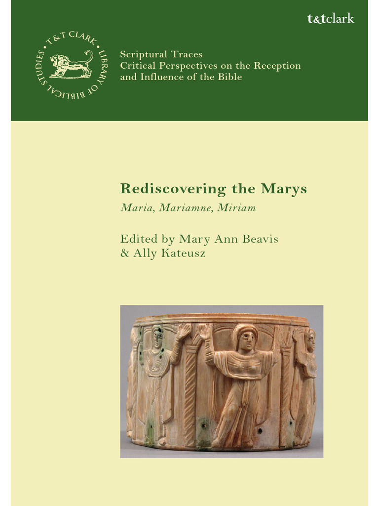Rediscovering The Marys Maria Mariamne M | PDF | Mary Magdalene | Mary ... Rediscovering The Marys Maria Mariamne M | PDF | Mary Magdalene | Mary ...