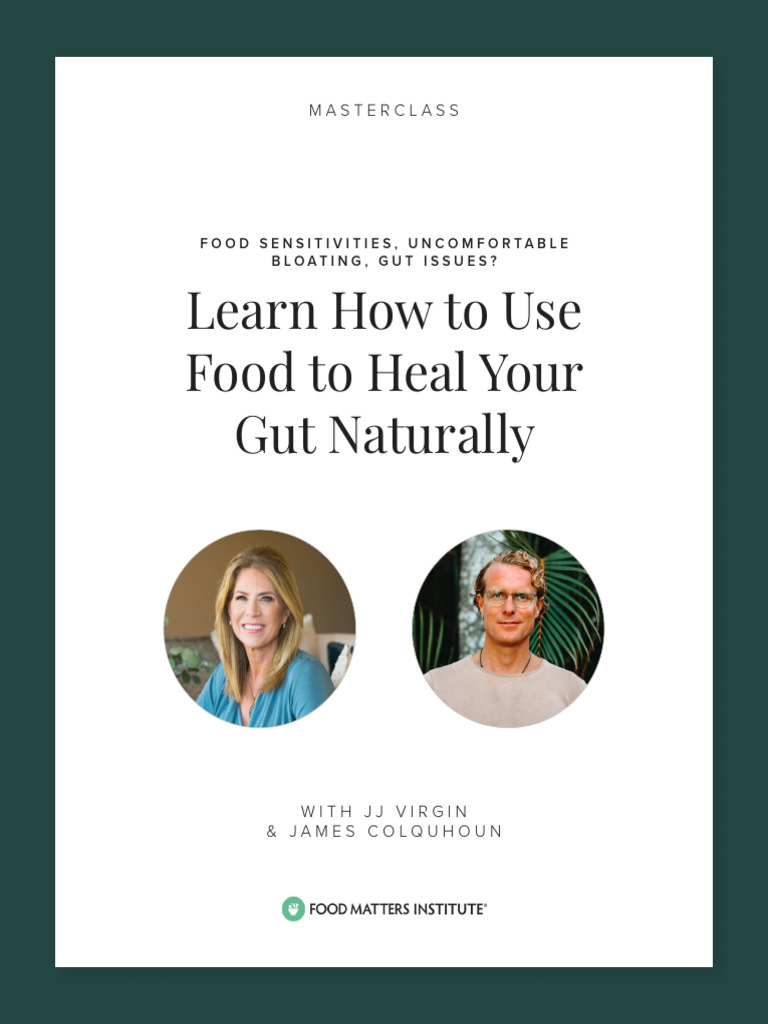 Learn How To Use Food To Heal Your Gut Naturally JJ Virgin | PDF ...