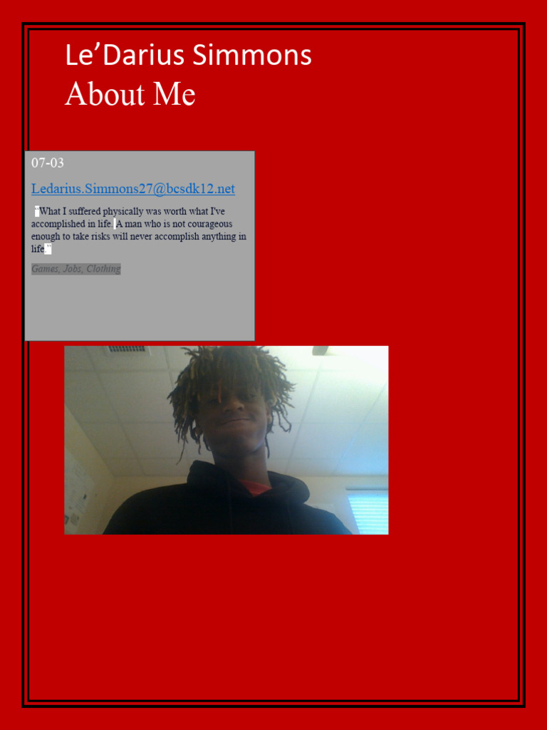 Le'Darius Simmons About Me | PDF | Law | Self-Improvement
