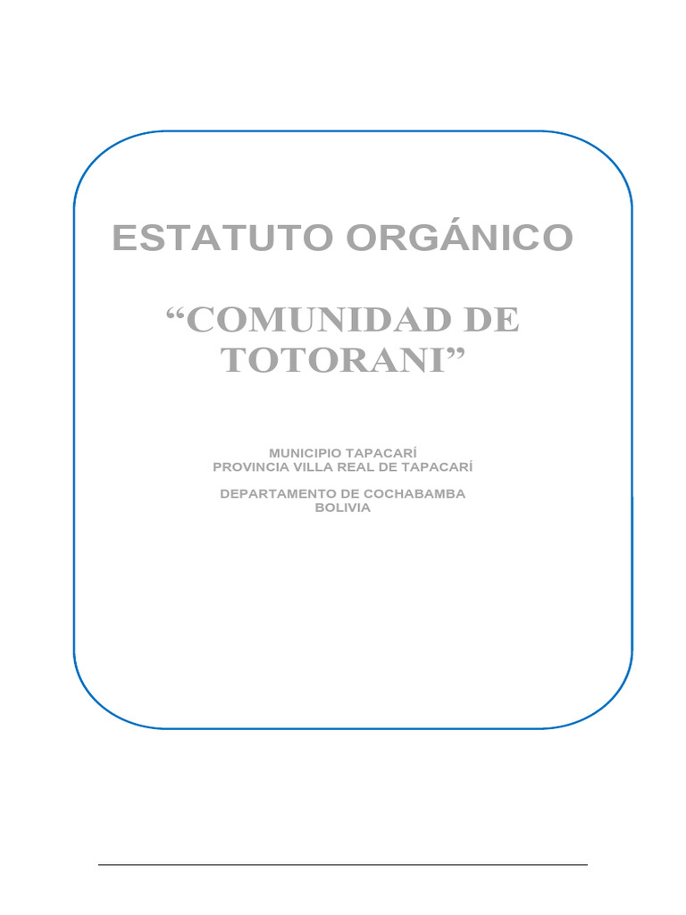 Estatuto Organico y Reglamento Interno - Comunidad de Totorani ...