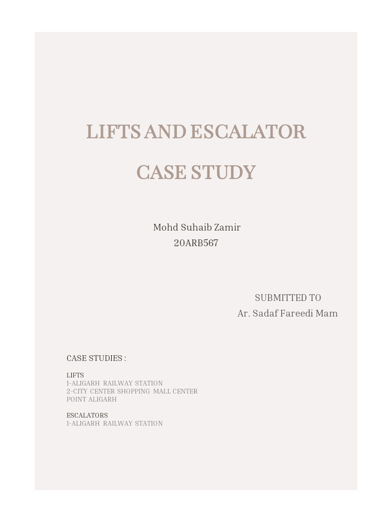 Lifts and Escalator Assignment | PDF | Elevator | Escalator