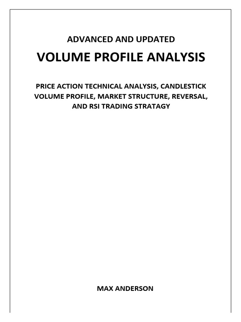 Volume Profile Analysis | PDF | Market Trend | Auction