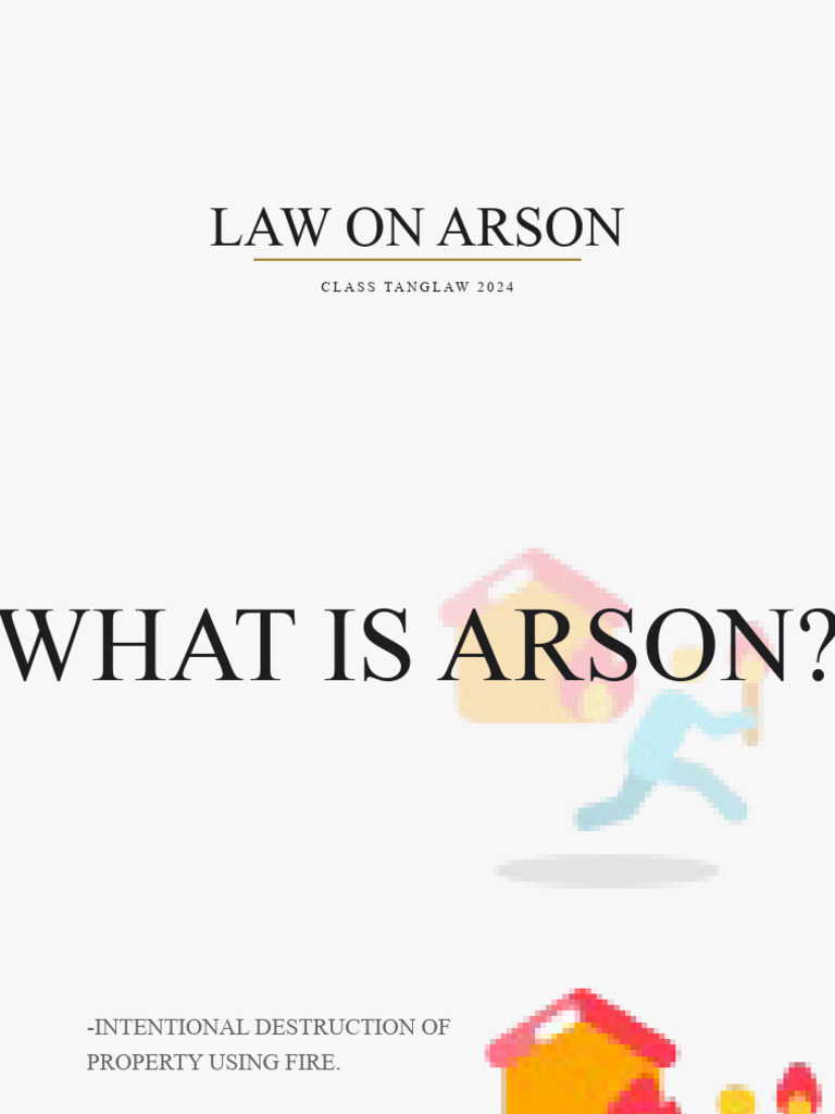 Law On Arson | PDF | Arson | Crime & Violence
