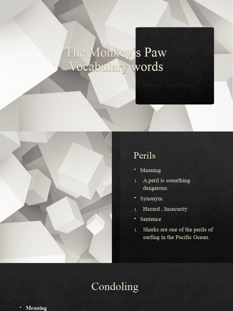 The Monkey's Paw Vocabulary Words: Done By: Reetaj Fahad | PDF