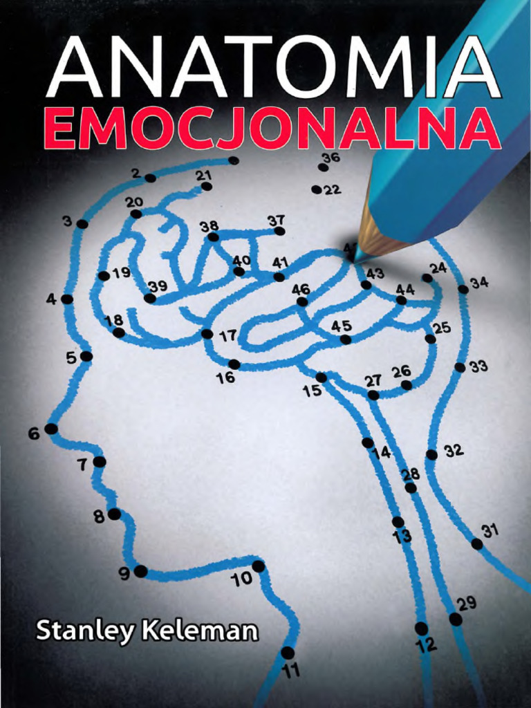 Stanley Keleman - Anatomia Emocjonalna | PDF