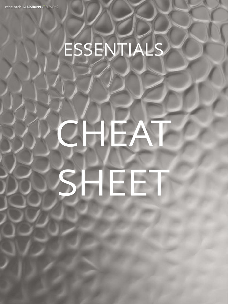 Rese-Arch GRASSHOPPER Sessions Essentials First Steps CHEAT-SHEET ... Rese-Arch GRASSHOPPER Sessions Essentials First Steps CHEAT-SHEET ...