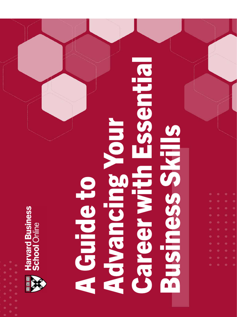 A Guide To Advancing Your Career With Essential Business Skills | PDF