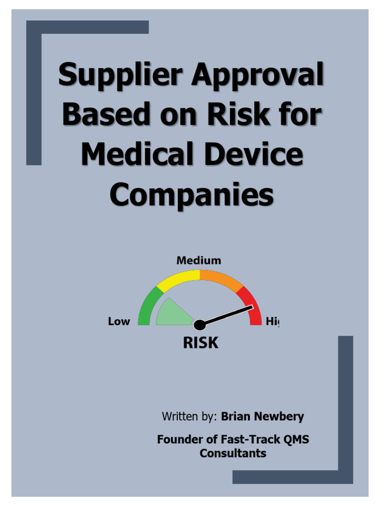 Supplier Approval Based On Risk For MedTech Companies | PDF | Quality ...