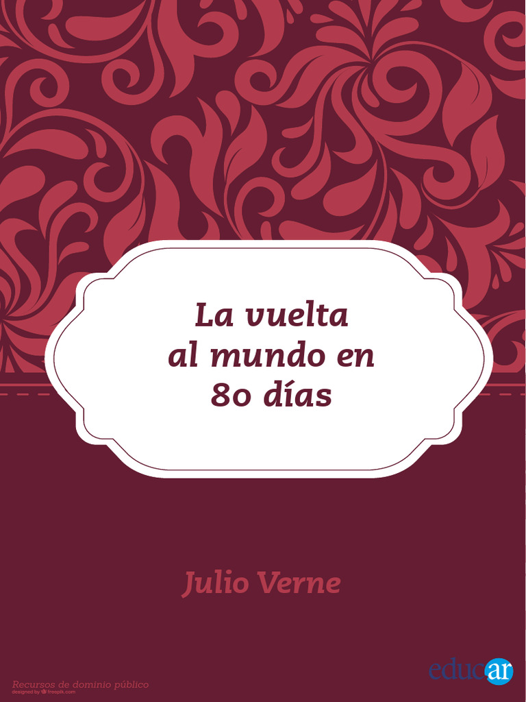 Verne Julio - La Vuelta Al Mundo en 80 Dias | PDF | Al rededor del ...