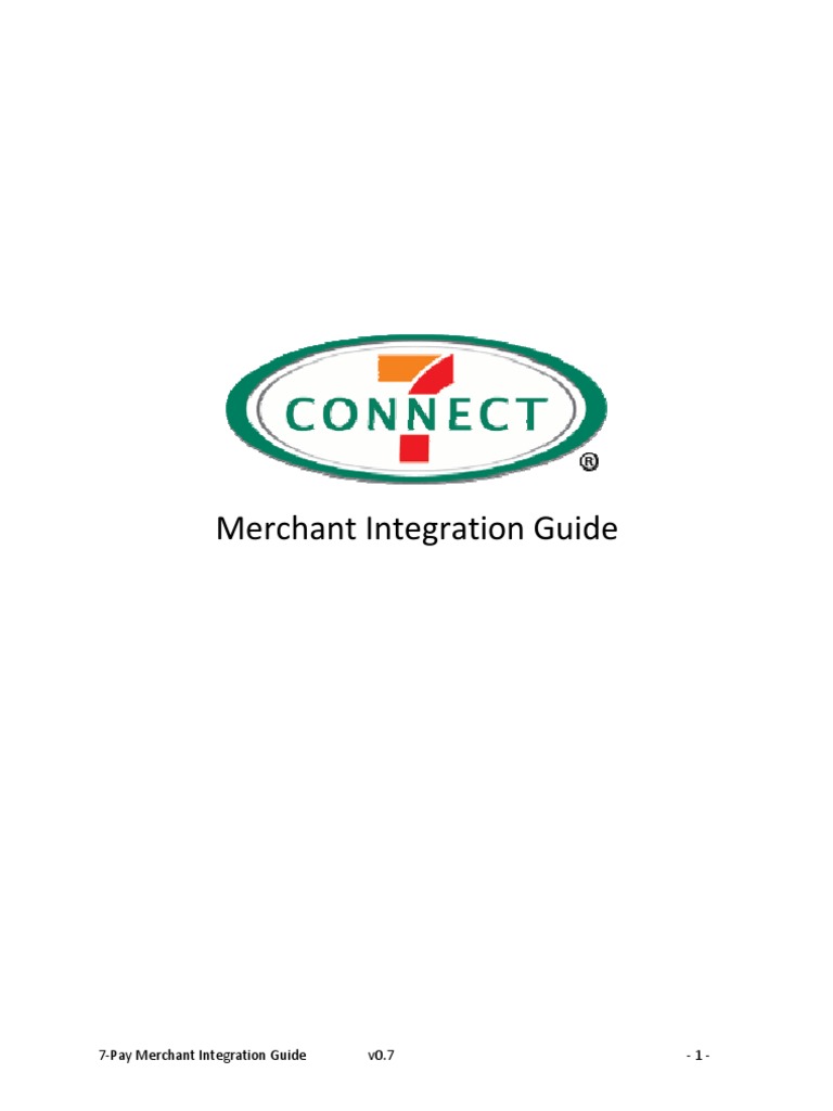 7-CONNECT Merchant Integration Guide 0.7 | PDF | Software | Areas Of ...