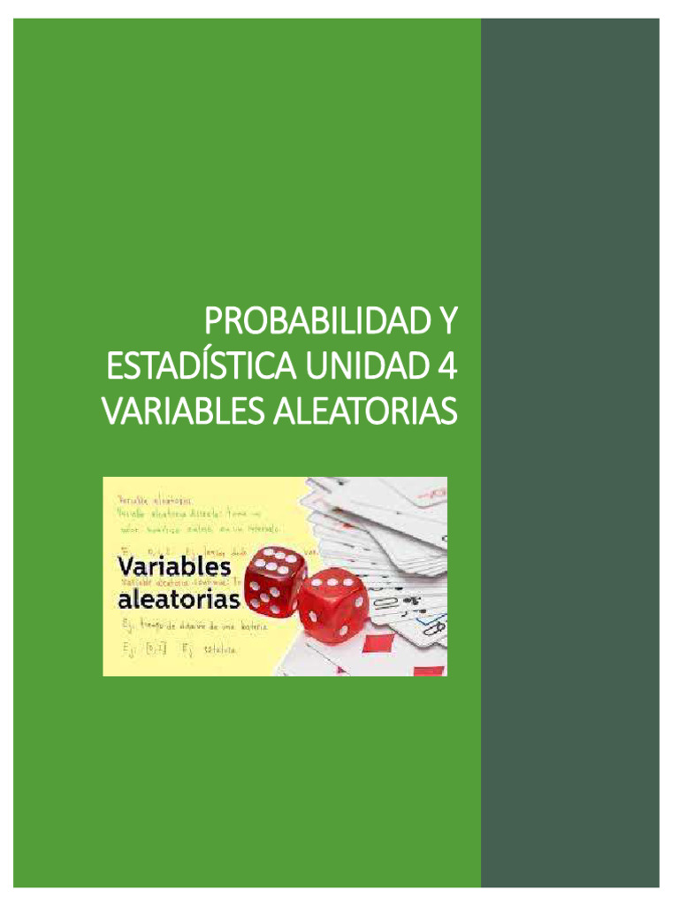 Unidad 4 Probabilidad y Estadística | PDF | Variable aleatoria | Teoría de probabilidad