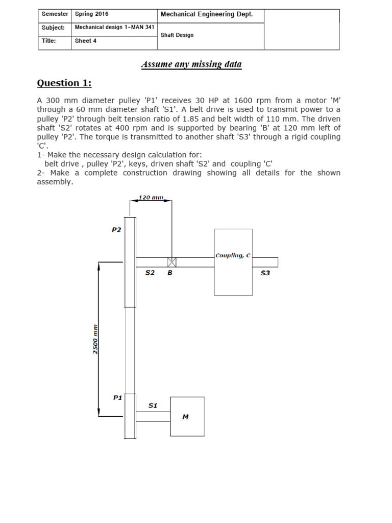 Sheet 4 - Shaft Design | PDF | Belt (Mechanical) | Gear