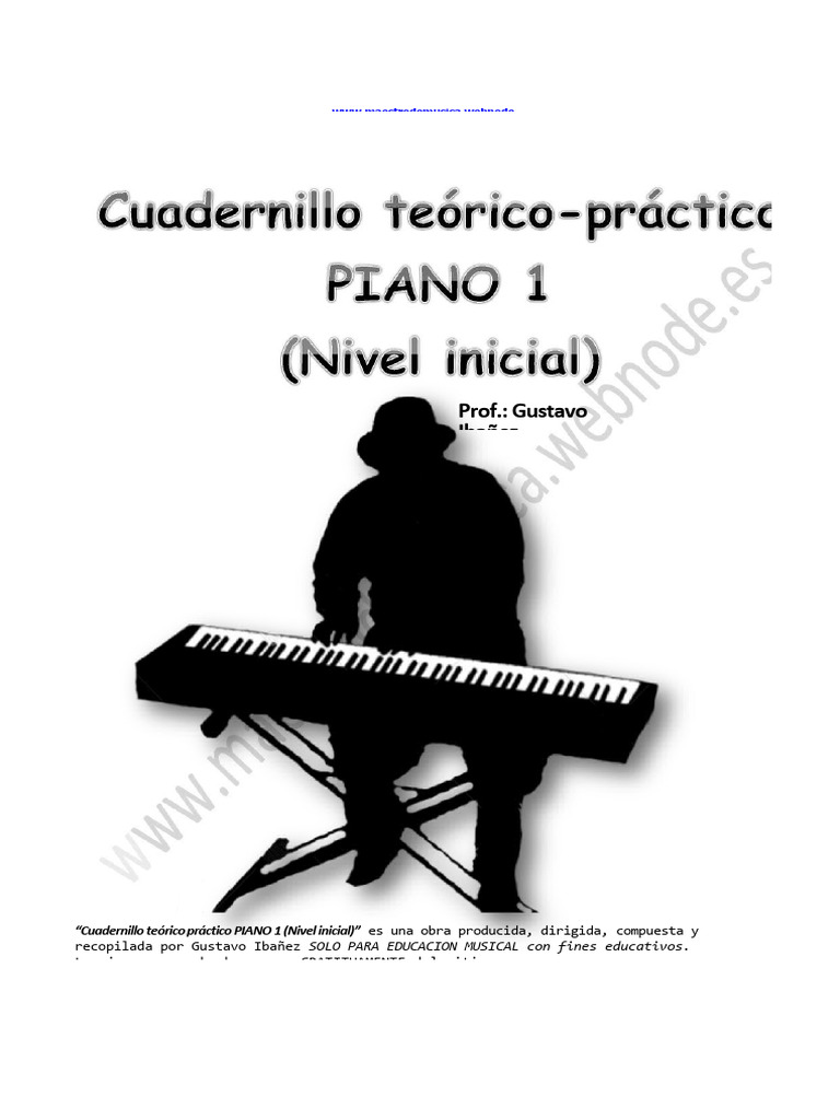 Cuadernillo Teórico-Práctico Piano 1 (Nivel Inicial) Autor Gustavo ...