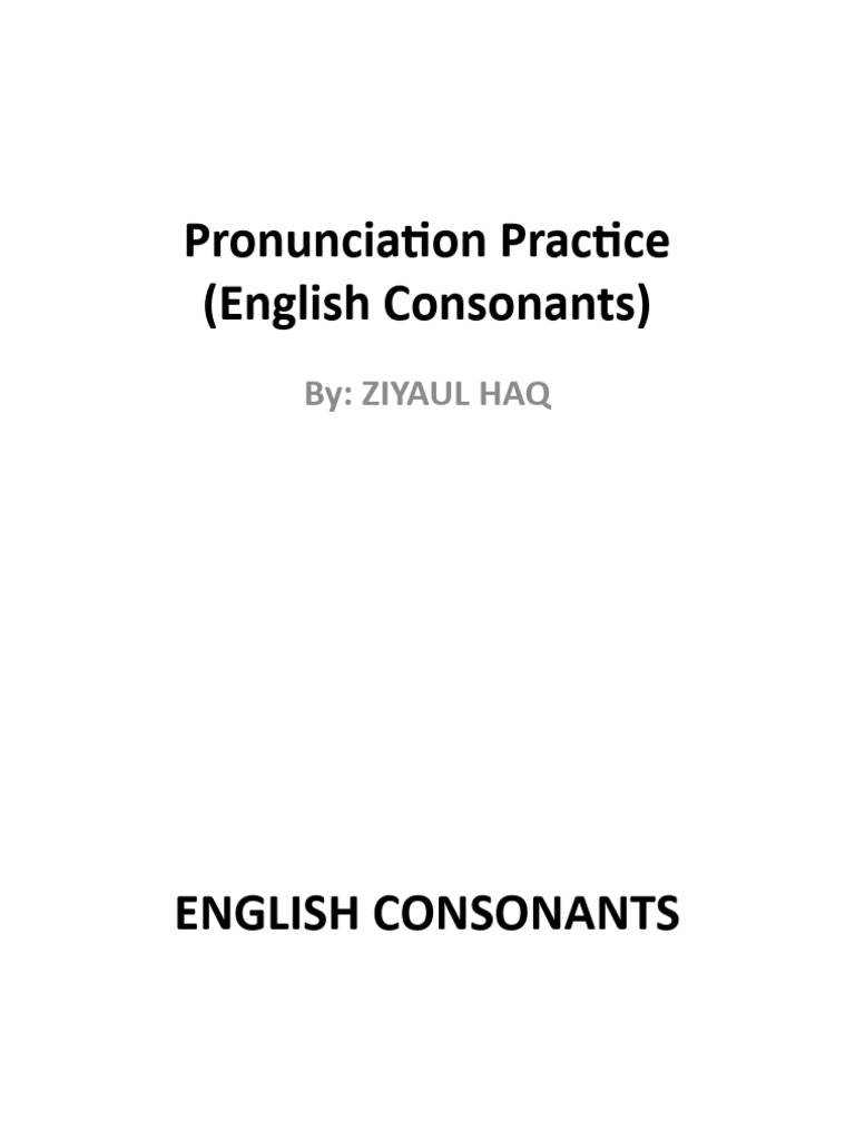 Meeting 6 (English Consonants) Pronunciation Practice | PDF