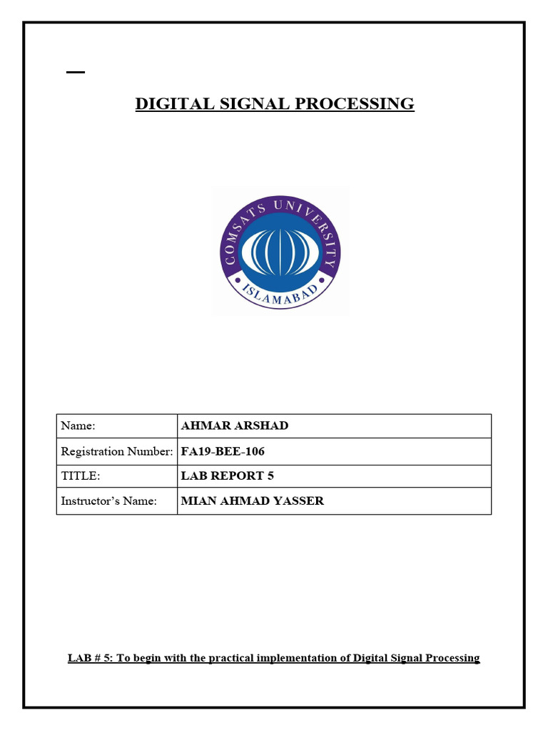 Digital Signal Processing Lab Report 5 Fa19-Bee-106 | PDF | Digital Signal Processor | Computer ...