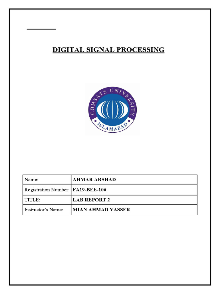 Digital Signal Processing Lab Report 2 Fa19-Bee-106 | PDF | Analog To Digital Converter ...