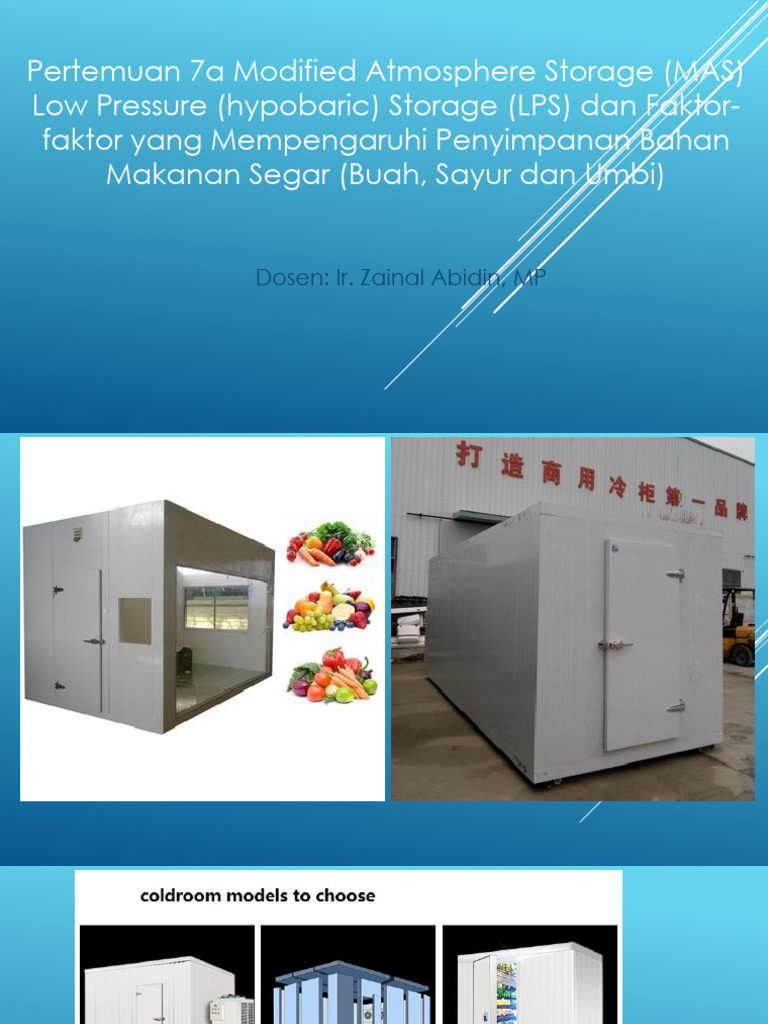 Pertemuan 7a Modified Atmosphere Storage (MAS) Low Pressure (Hypobaric ...