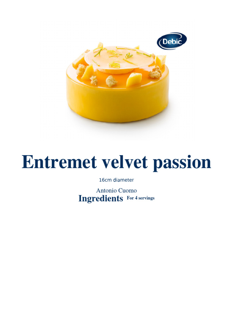 Velvet Passion Entremet Recipe | PDF | Chocolate | Sugar