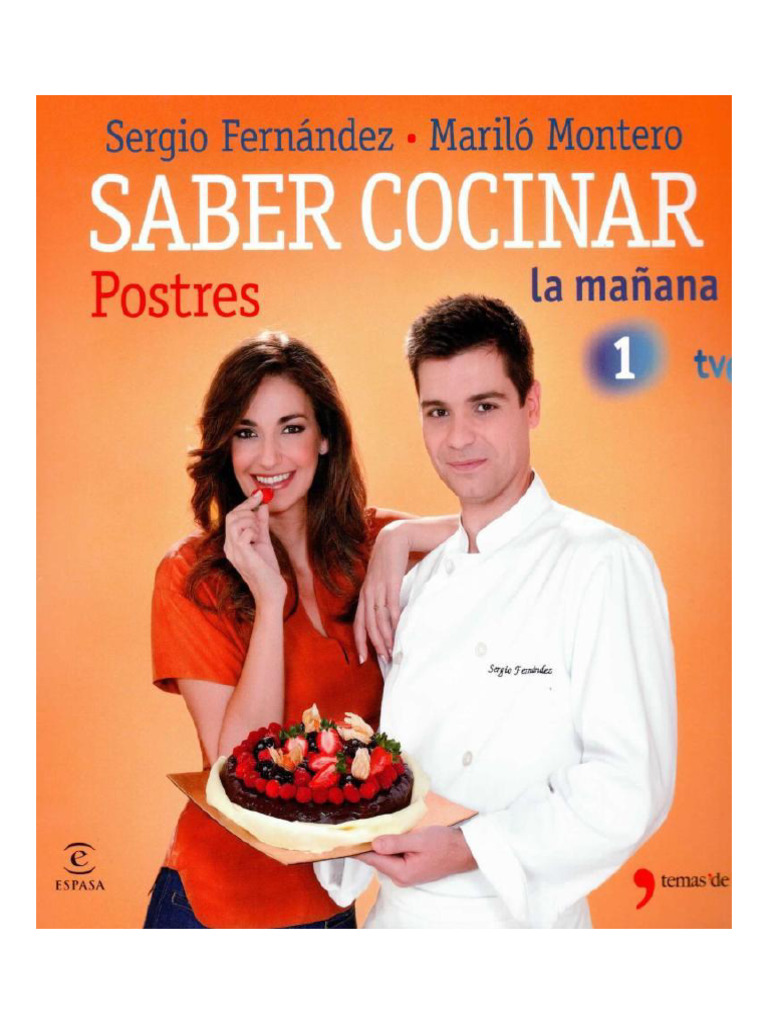 Sergio Fernandez y Marilo Montero - Saber Cocinar Postres | PDF