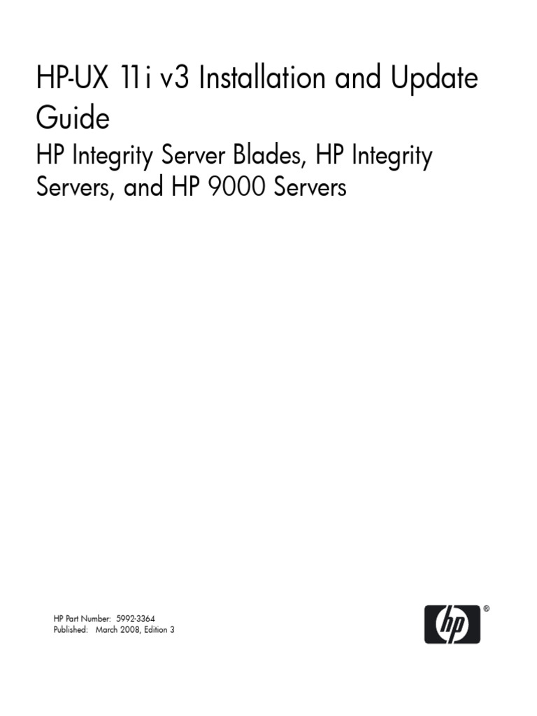 HP-UX 11i v3 Installation and Update Guide, March 2008 | PDF | Operating System | Computing