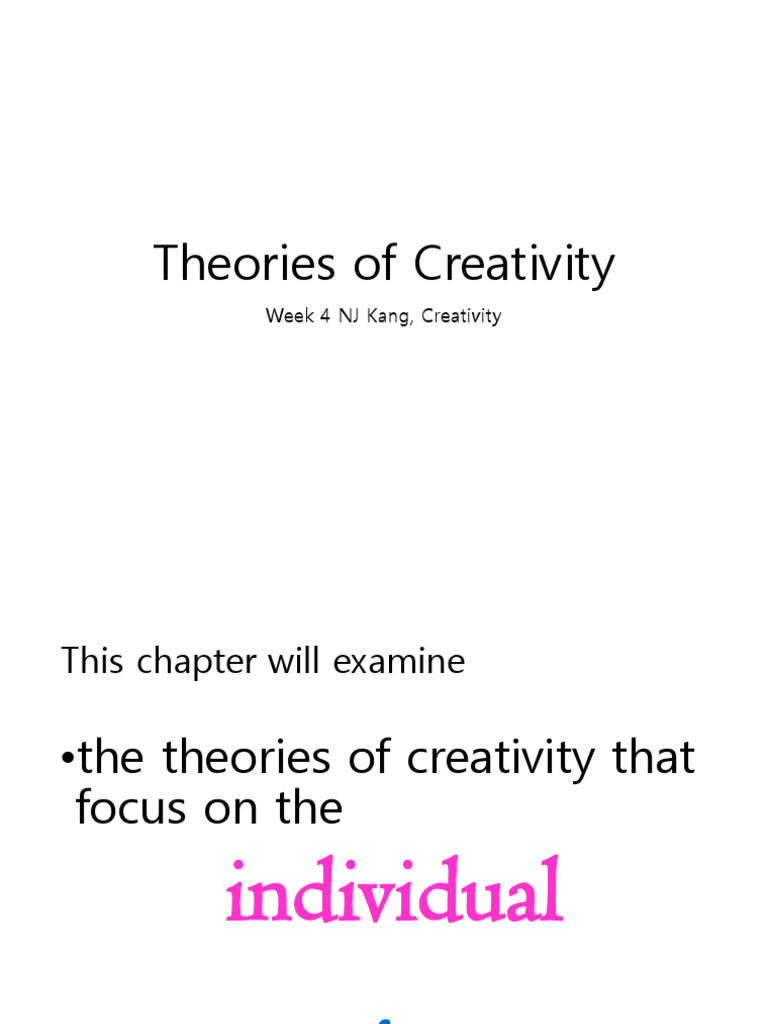 Week 4 Theories of Creativity | PDF | Knowledge | Epistemology