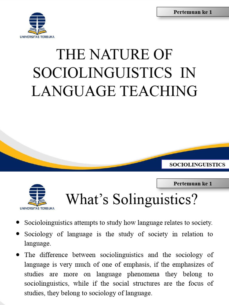 Pertemuan 1 - The Nature of Sociolinguistics in Language Teaching ...