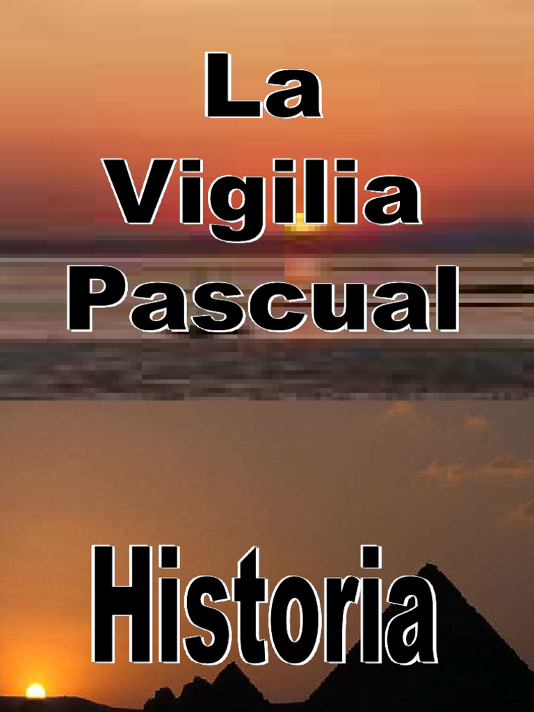 La Viglia Pascual | PDF | Pascua de Resurrección | eucaristía