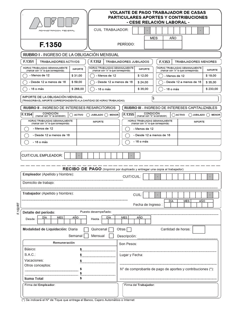 Formulario F.1350 AFIP Volante de Pago Trabajador de Casas Particulares. Cese Relación Laboral ...