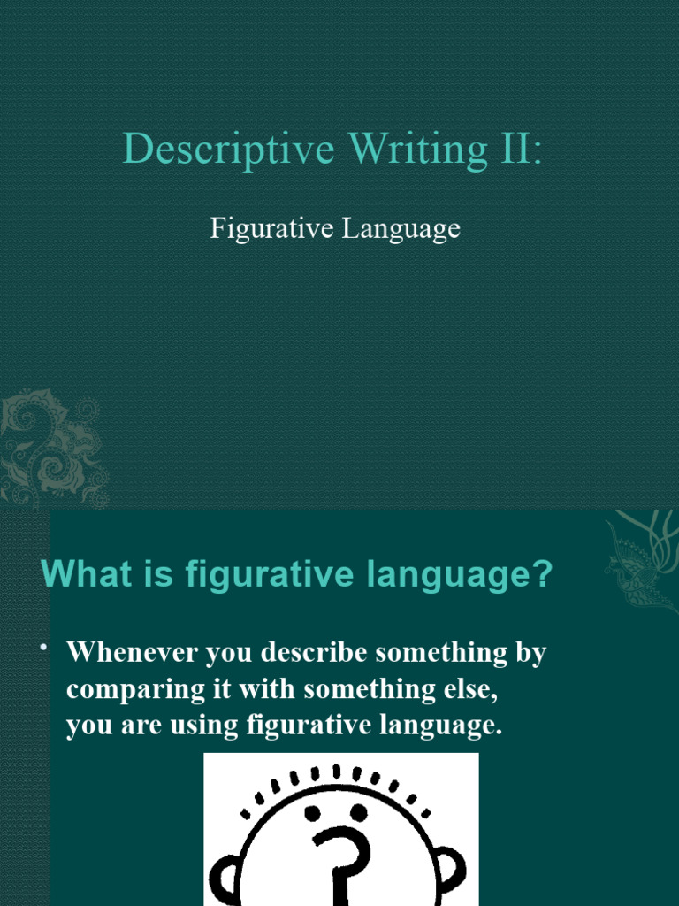 2.5 SSAT Descriptive Writing II. Figurative Language | PDF | Idiom | Poetry