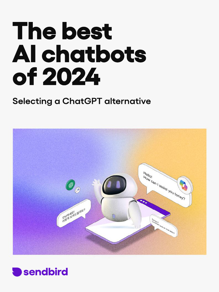 The Best AI Chatbots 2024 | PDF | Artificial Intelligence ... The Best AI Chatbots 2024 | PDF | Artificial Intelligence ...
