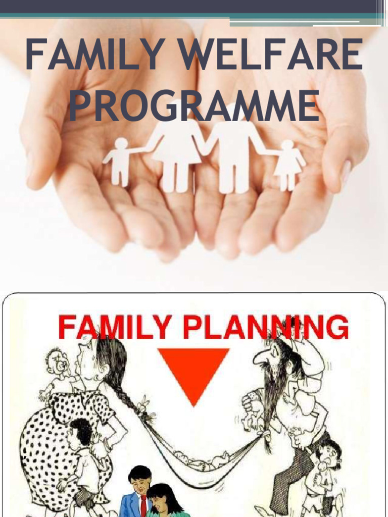 Overview of India's Family Welfare Program | PDF | Family Planning ...