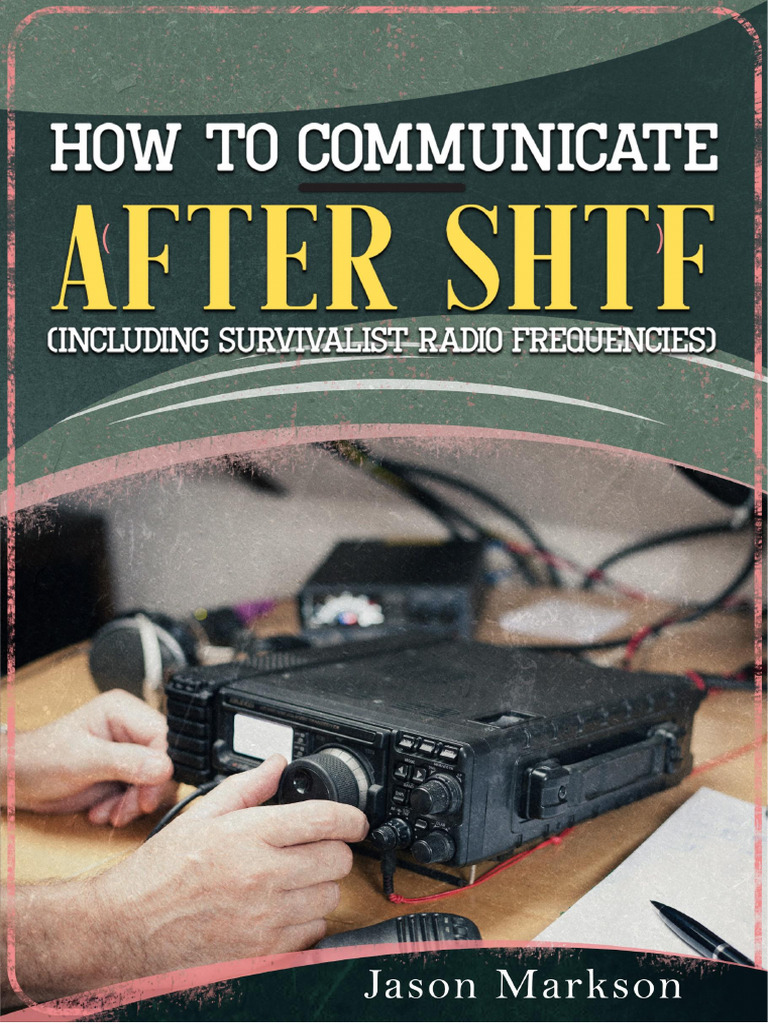 How To Communicate After SHTF | PDF | Radio | Information And ...