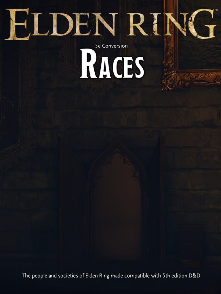 Geoho6 Elden Ring 5e Conversion Races | PDF | Human