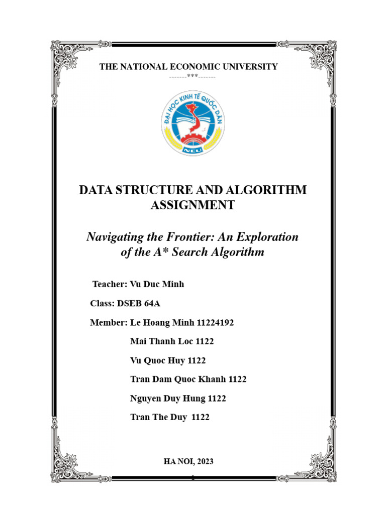 Data Structure and Algorithm Assignment: Navigating The Frontier: An Exploration of The A Search ...