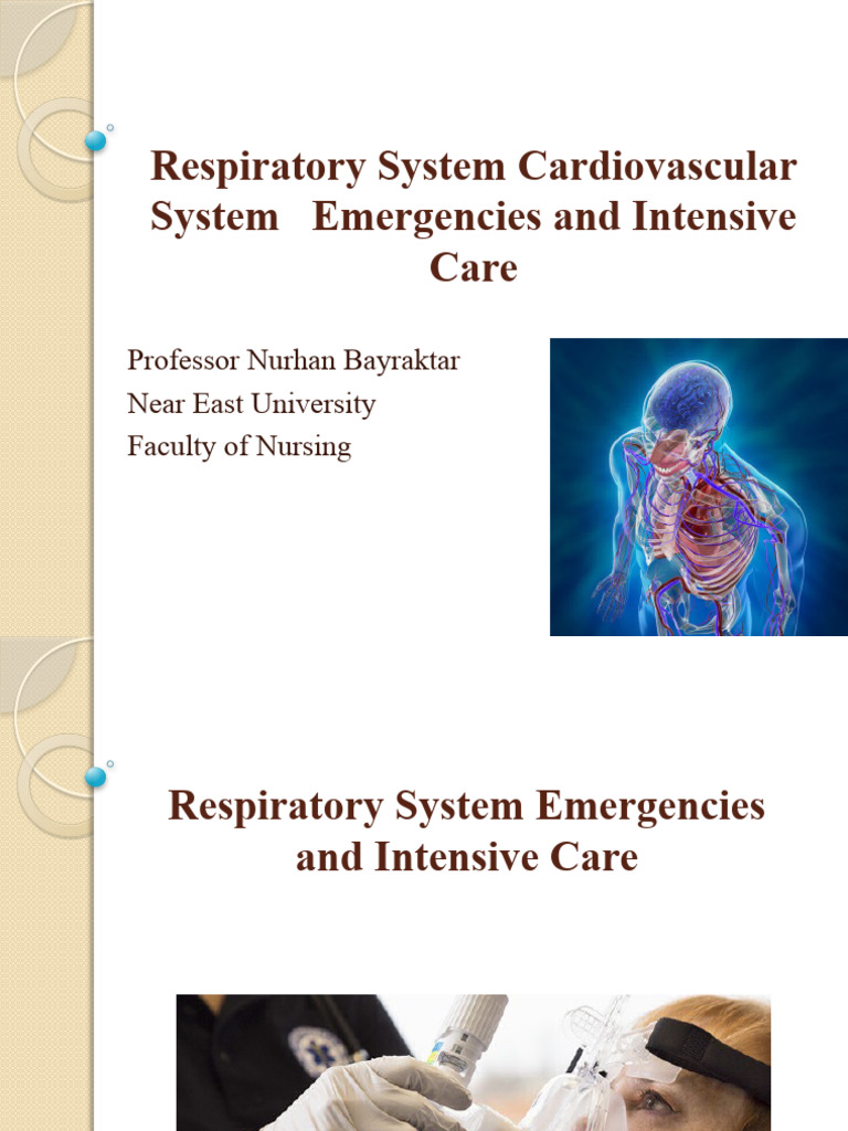 Respiratory System and Cardiovascular System Emergencies and Intensive ...