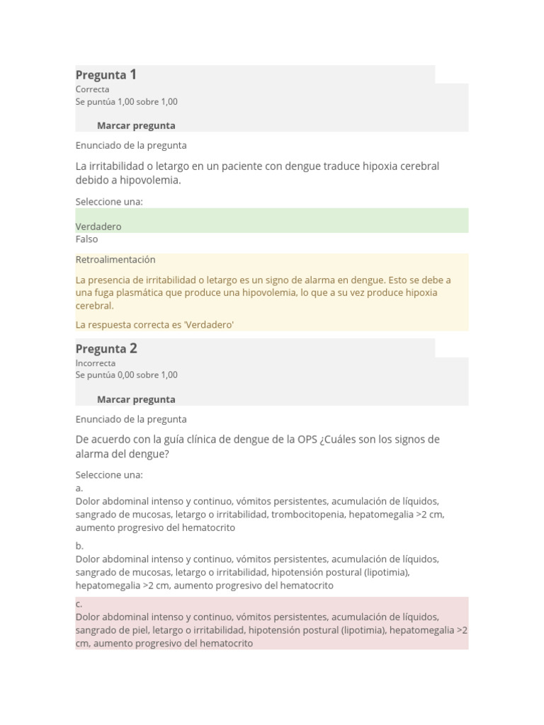 Pregunta: La Irritabilidad o Letargo en Un Paciente Con Dengue Traduce Hipoxia Cerebral Debido A ...