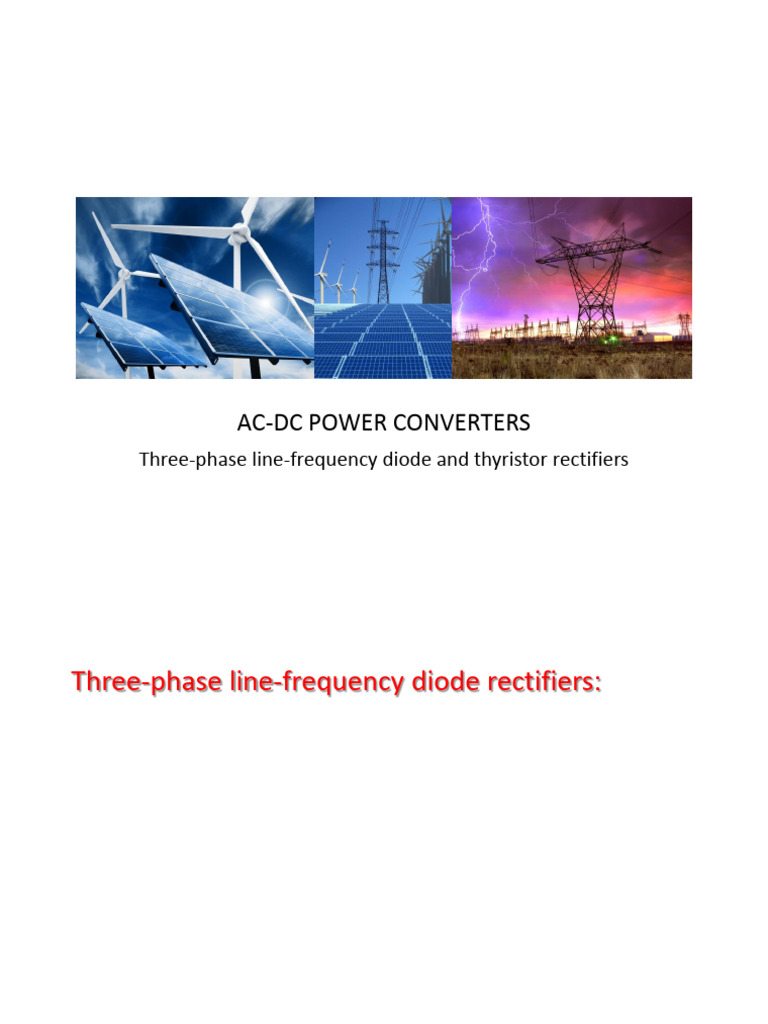 AC/DC Power Converters - Three-Phase Line-Frequency Diode and Thyristor Rectifiers | Download ...