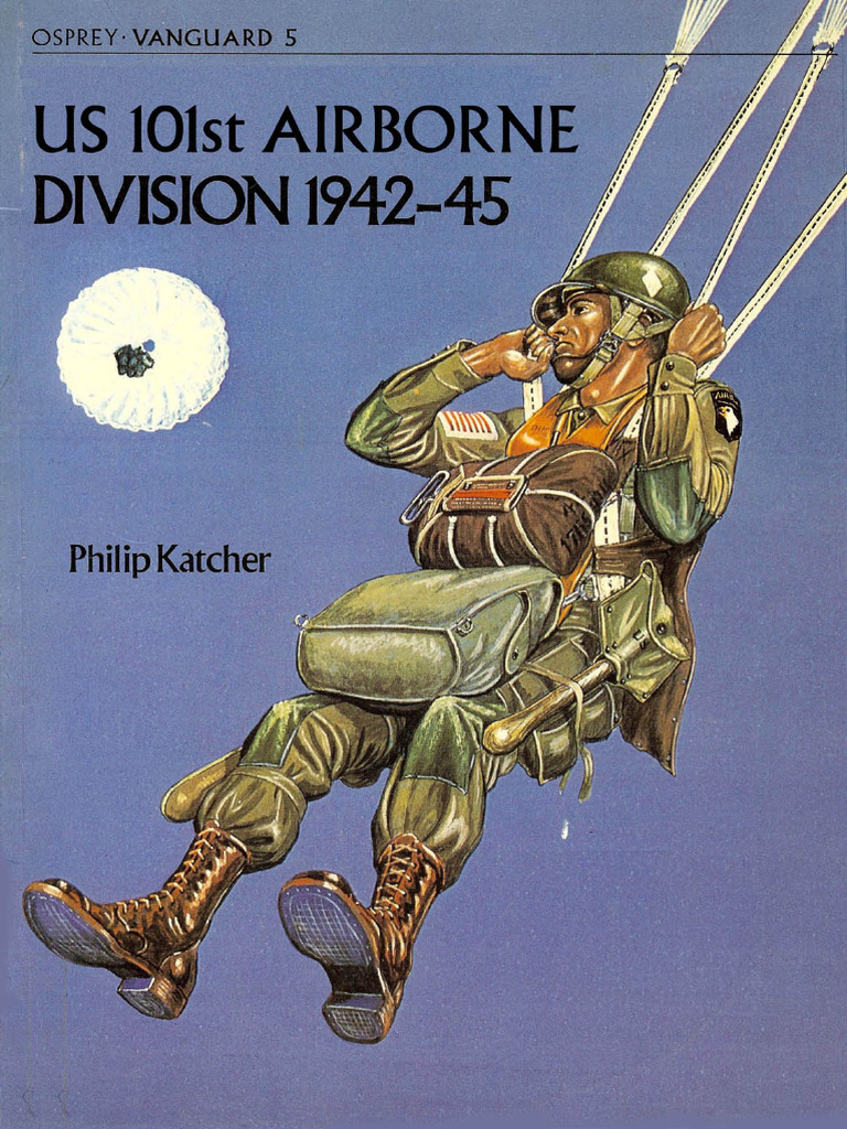 US 101st Airborne Division 1942-45 - Philip Katcher (Ilustrado Ingles ...