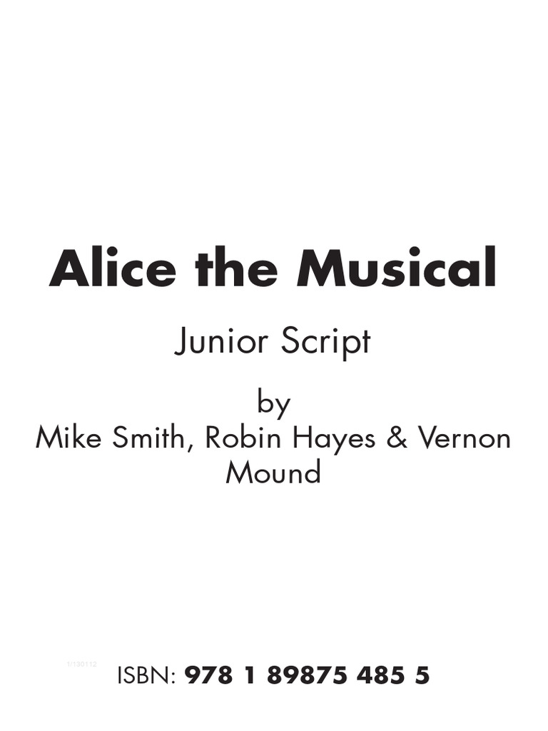Script Alice Musical Juniorm | PDF | Alice's Adventures In Wonderland ...