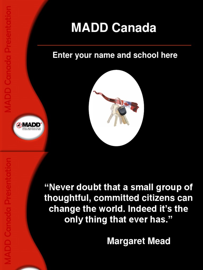MADD Canada: Enter Your Name and School Here | PDF