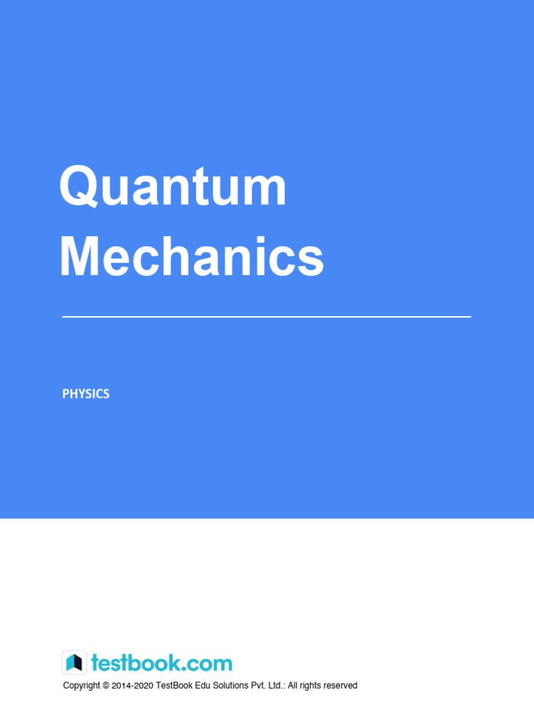 Quantum Mechanics - Study Notes | PDF | Waves | Electron
