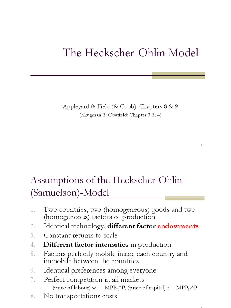 The Heckscher-Ohlin Model: Appleyard & Field (& Cobb) : Chapters 8 & 9 ...