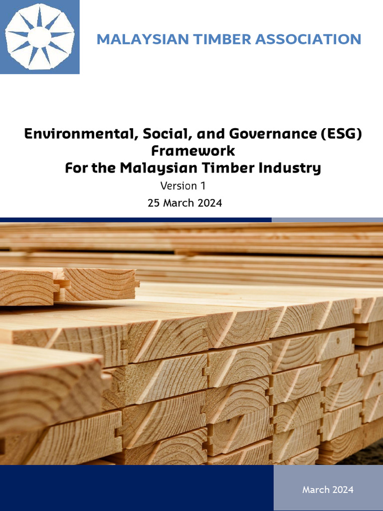 ESG Framework For Malaysian Timber Industry - V1 MAR 2024-1 (1) (1 ...