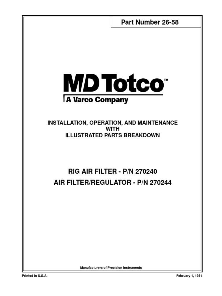 Part Number 26-58: Installation, Operation, and Maintenance With Illustrated Parts Breakdown ...