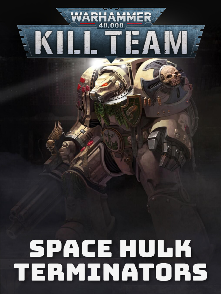 Kill Team 2021 - Space Hulk Terminators | PDF | Battles | Military Science
