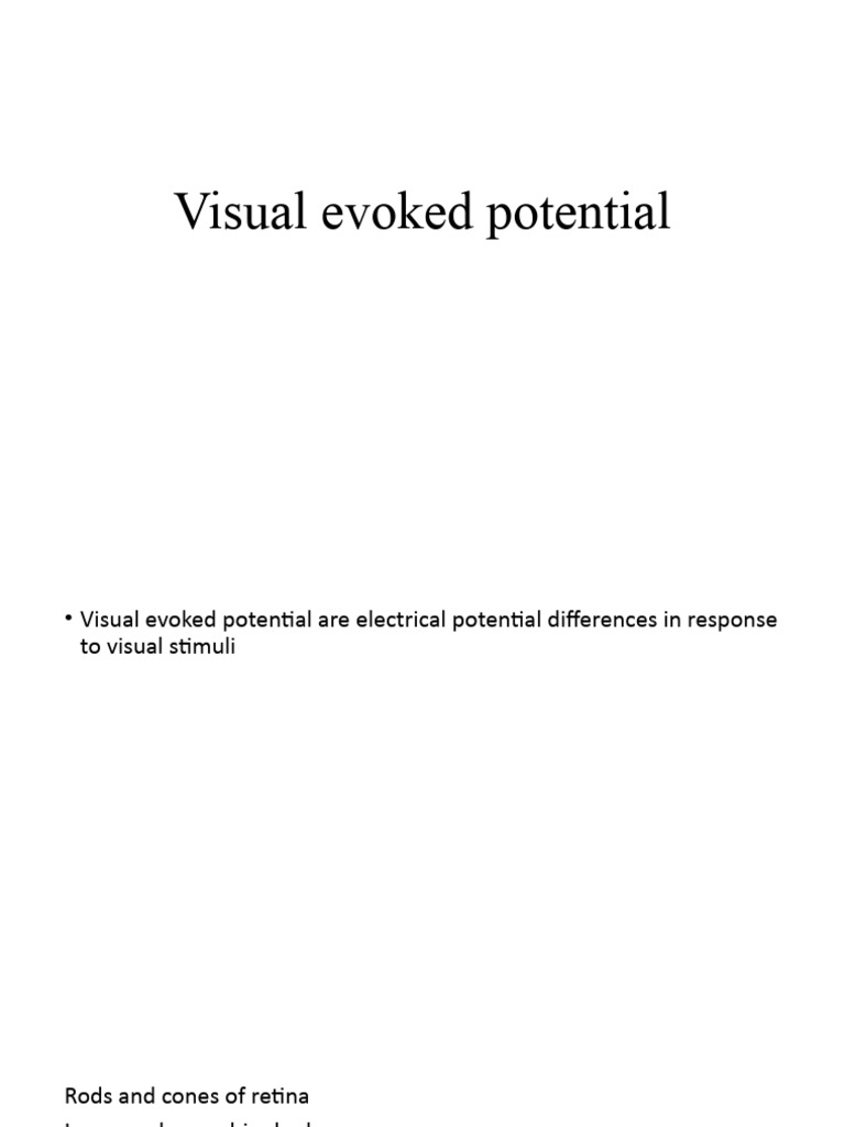 Visual Evoked Potential | PDF | Vision | Clinical Medicine