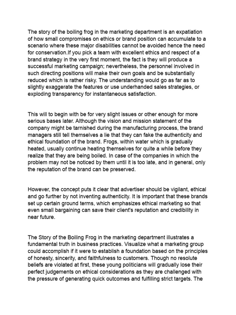 The story of the boiling frog in the marketing department is an ...