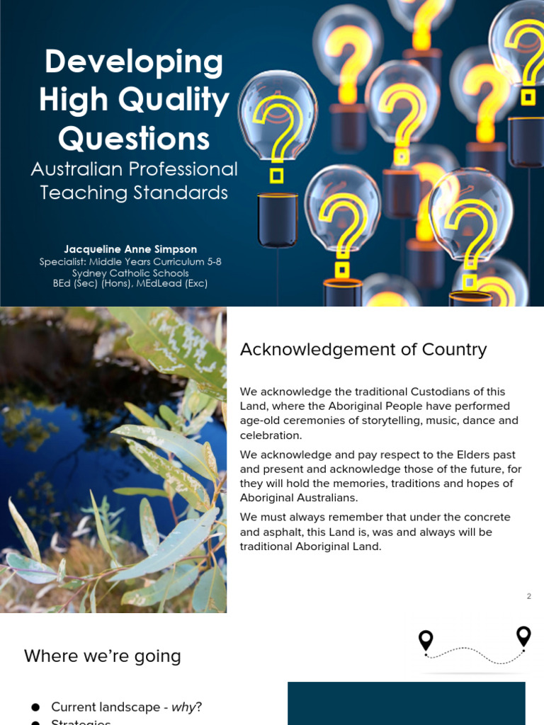 Developing High Quality Questions. Australian Professional Standards ...